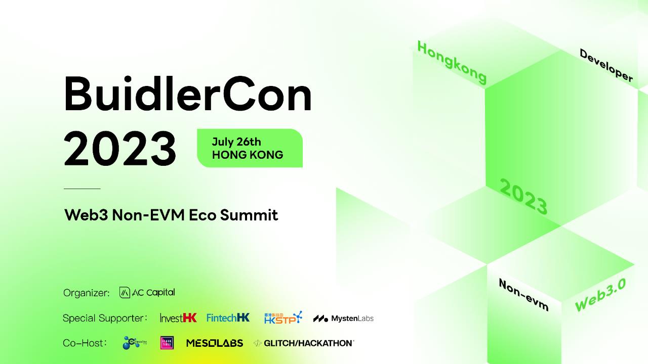 Buidlercon 2023 and Web3 Non-EVM Eco Summit - 深潮TechFlow