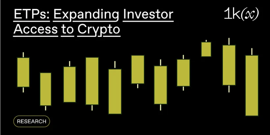 比特币现货 ETF 上线前，深入解析加密 ETP 现状及潜力 - 深潮TechFlow