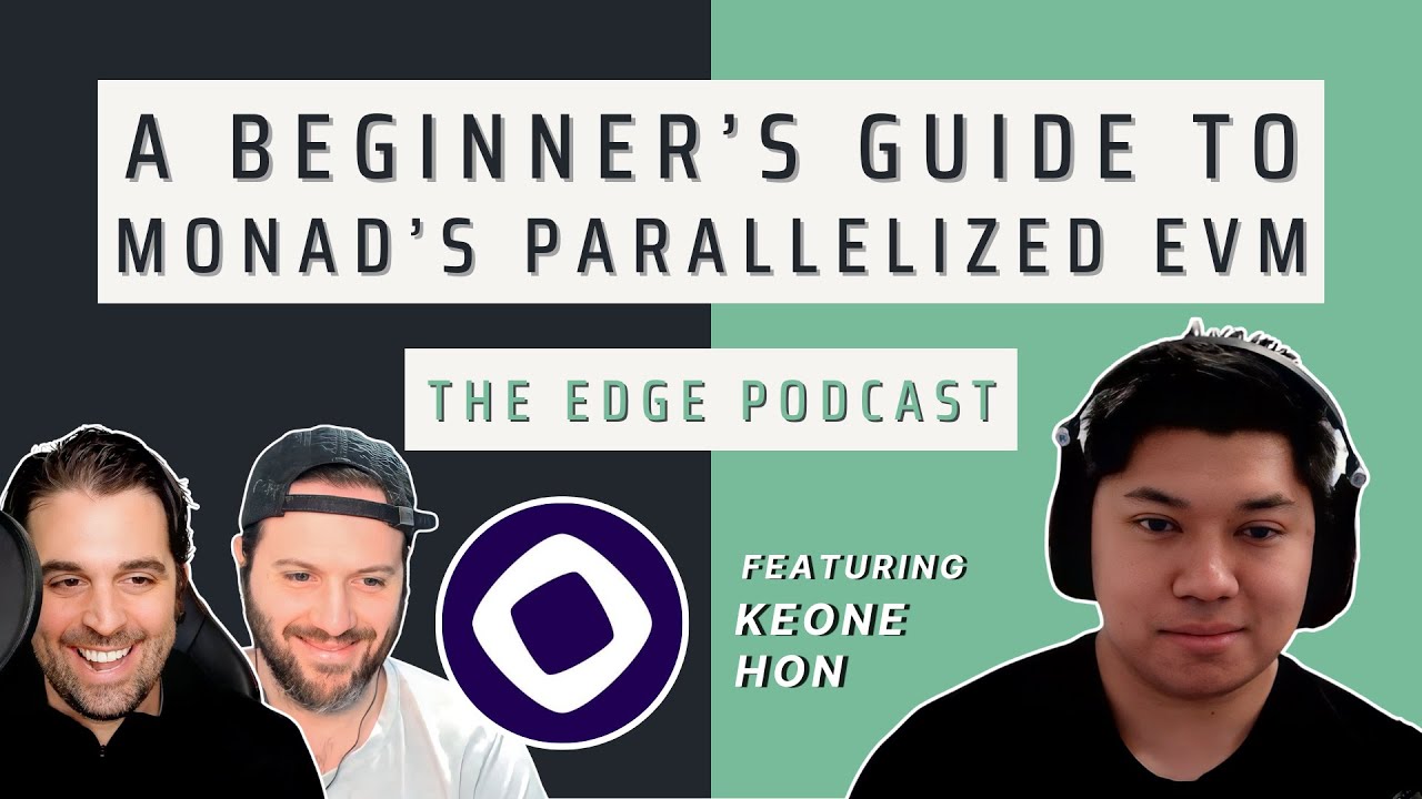 播客笔记｜Monad 并行化 EVM 初学者指南 - 深潮TechFlow