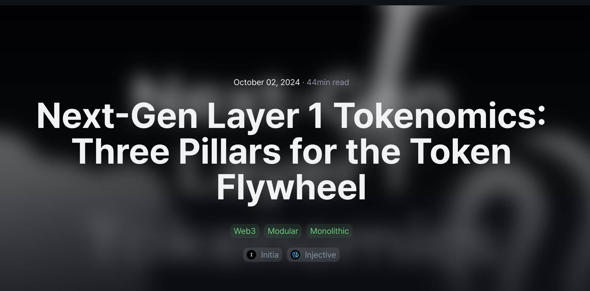 4 Pillars 研报：以 Berachain, Initia 和 Injective 为例，深入探讨下一代 L1 代币经济学设计 - 深潮TechFlow