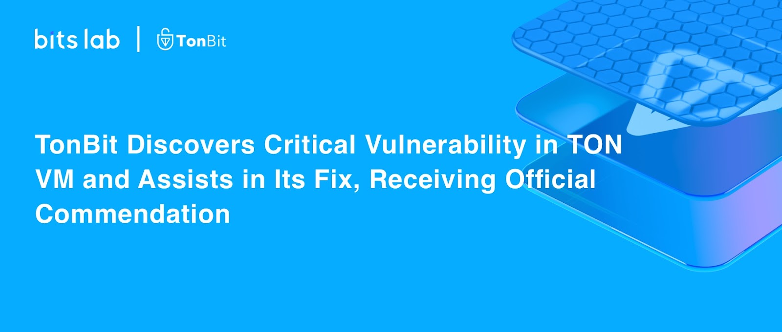 BitsLab 旗下 TonBit 发现 TON VM 核心漏洞：漏洞根本原因以及缓解措施详细阐述 - 深潮TechFlow